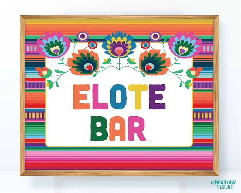 Elote Bar Fiesta Sign Printable, Mexican Theme Serape Floral, Printable ...
