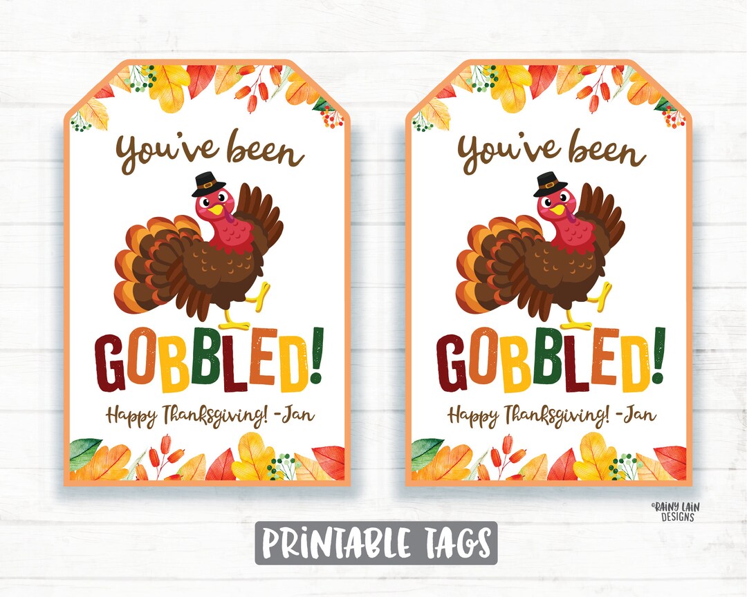 You've Been Gobbled Tag, You've Been Gobbled Printable Tag ...
