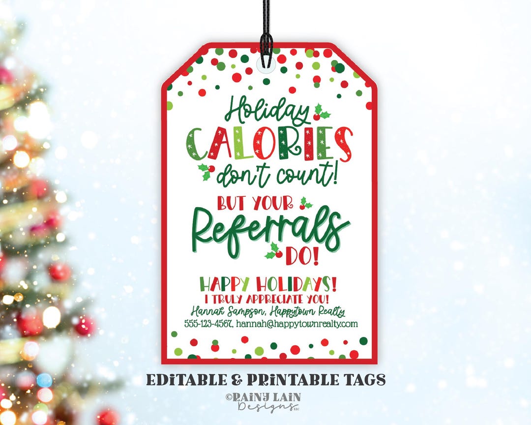 Christmas Calories Don't Count but Your Referrals Do Tag, Editable ...