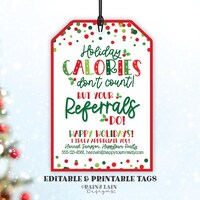 EDITABLE Holiday Calories Don't Count but Your Referrals Do Candy Treat ...