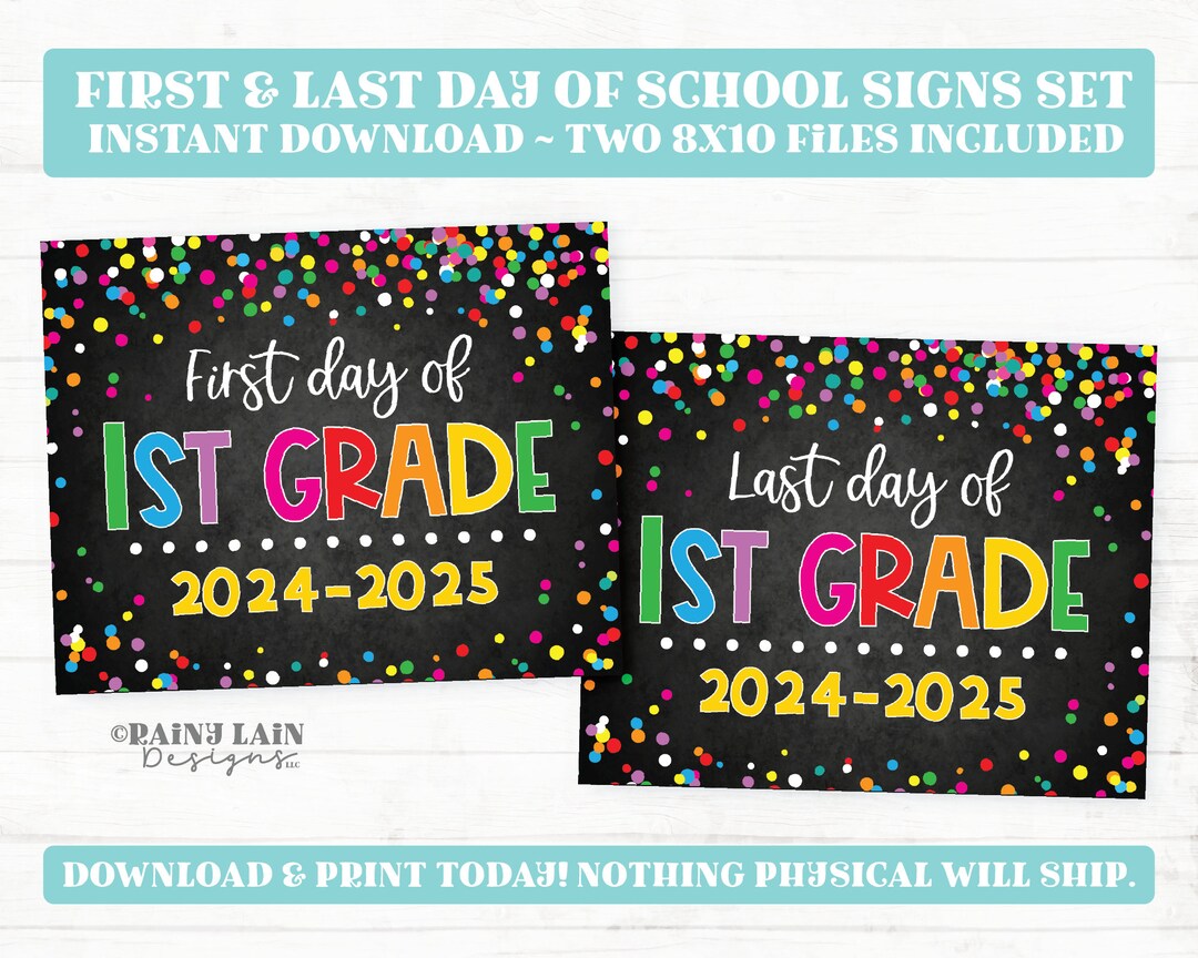 First Day of 1st Grade Sign Last Day of School Sign Set 1st Day of ...