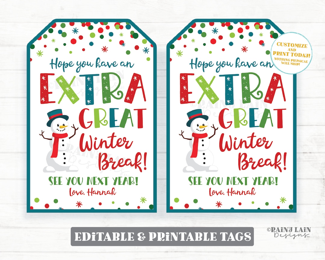 Hope You Have an Extra Great Winter Break Tag From Teacher Holiday Gift ...