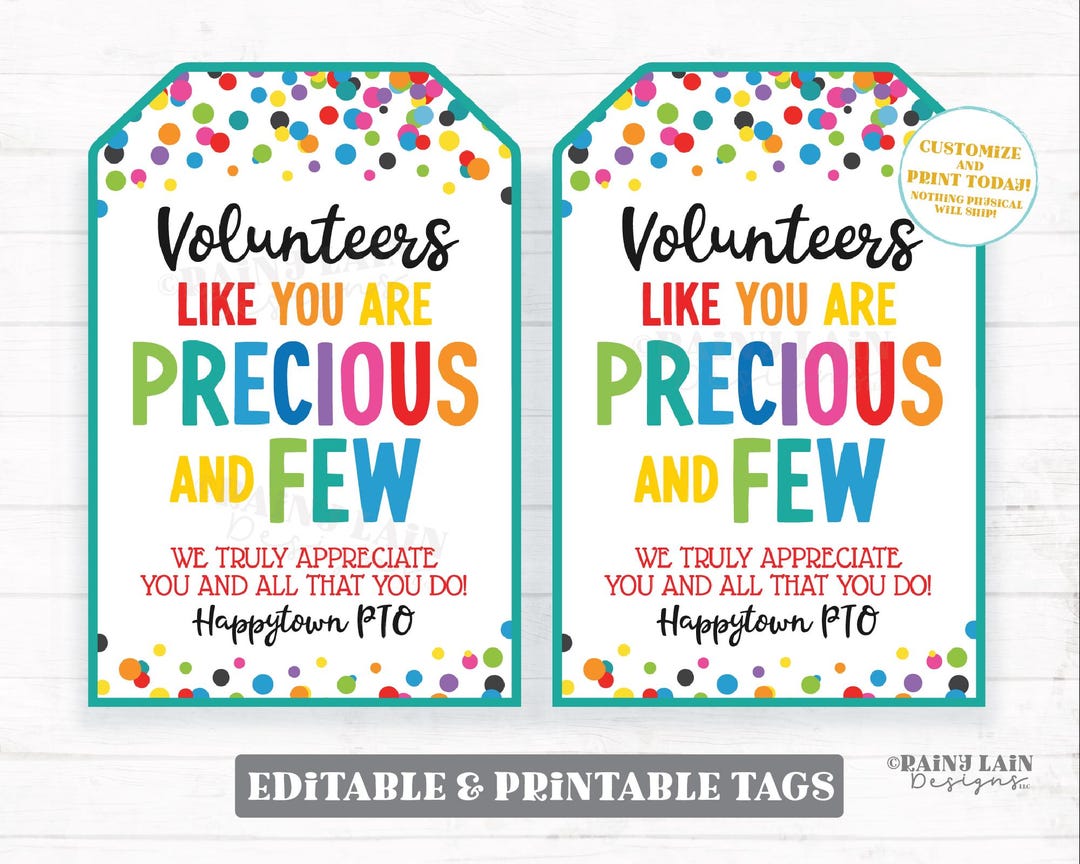 Volunteers Like You Are Precious and Few Editable Gift Tag ...