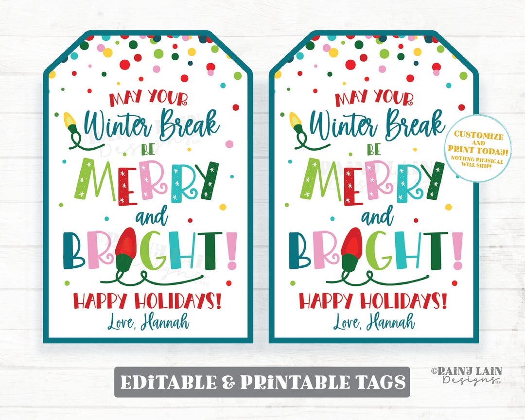 May Your Winter Break Be Merry and Bright Tag Christmas Gift Tag ...