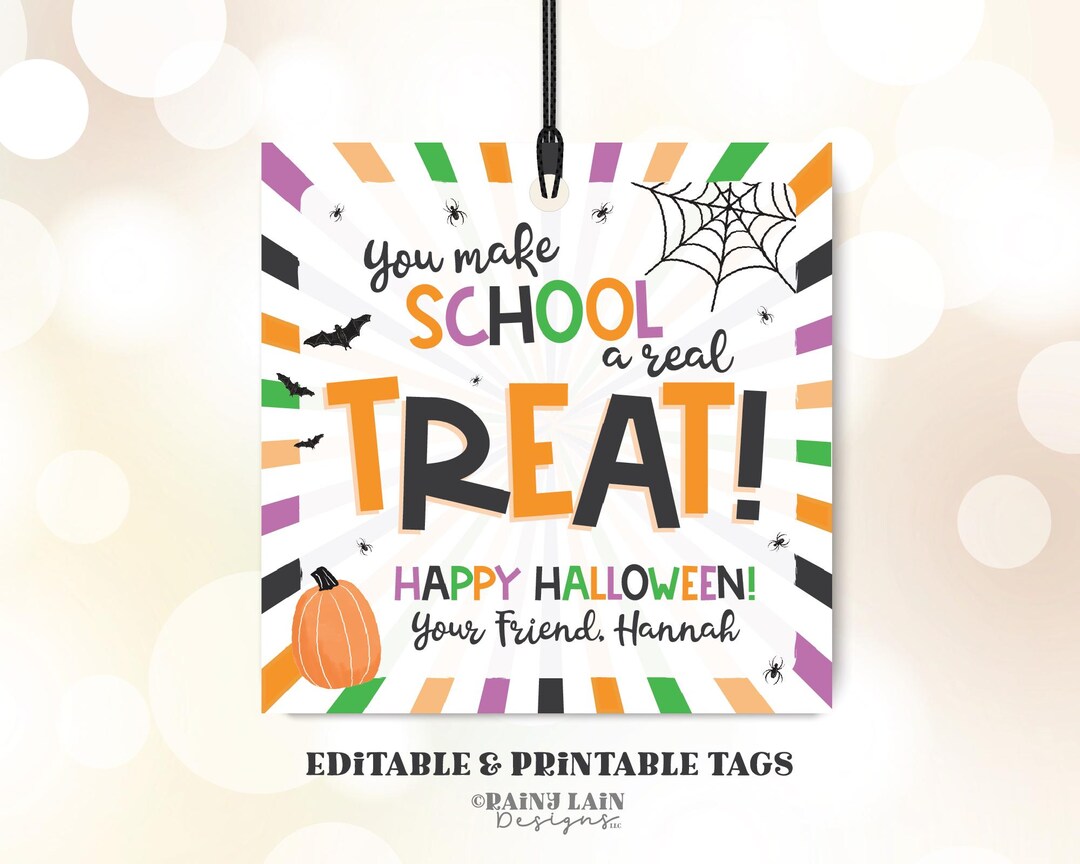 You Make School a Real Treat Halloween Gift Tag Trick or Treat Favor ...