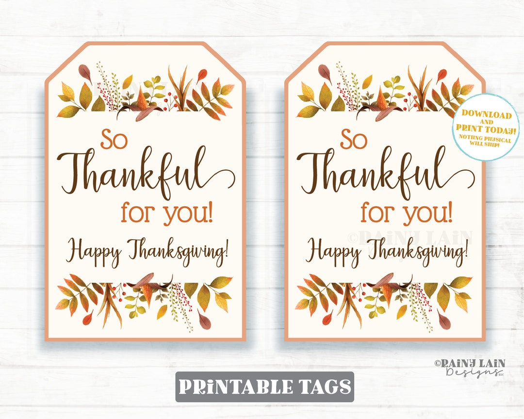 Thankful for You Tags Thanksgiving Favor Printable Appreciation Happy ...