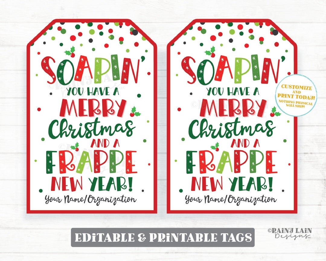 Soapin You a Merry Christmas and a Frappe New Year Tags Holiday Soap ...