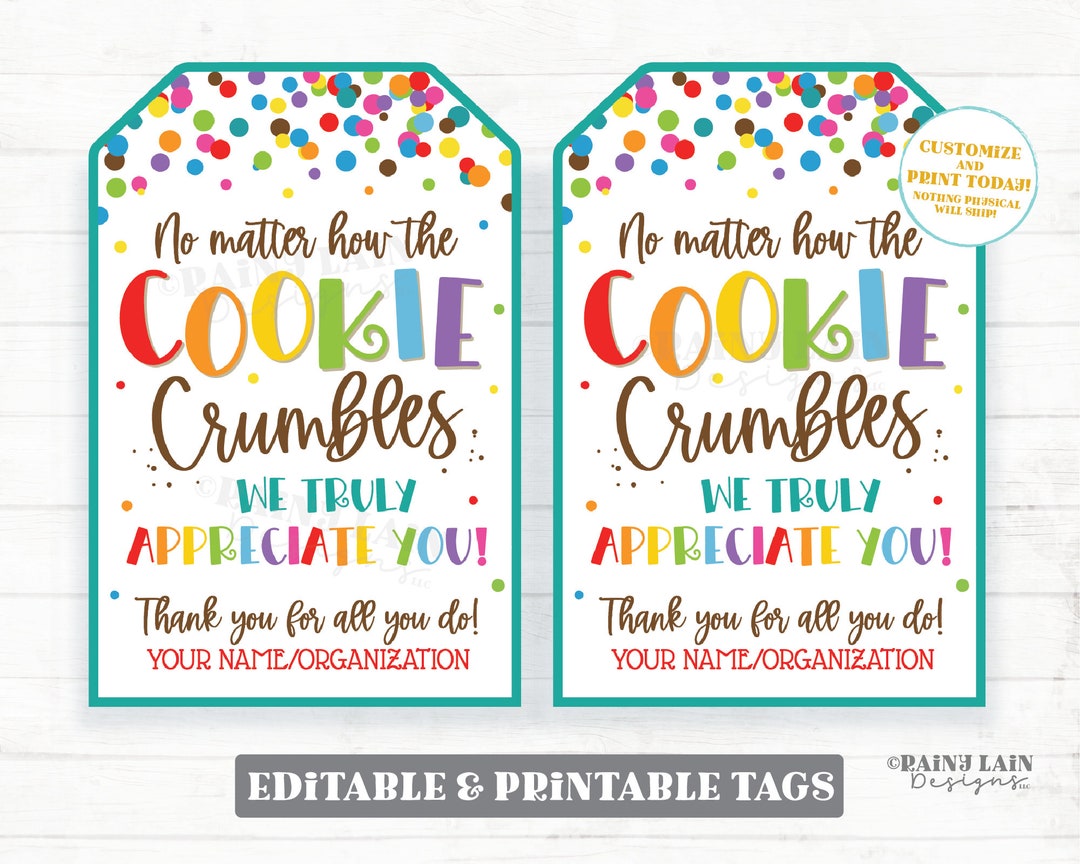 No Matter How the Cookie Crumbles Tag We Appreciate You Gift Employee ...
