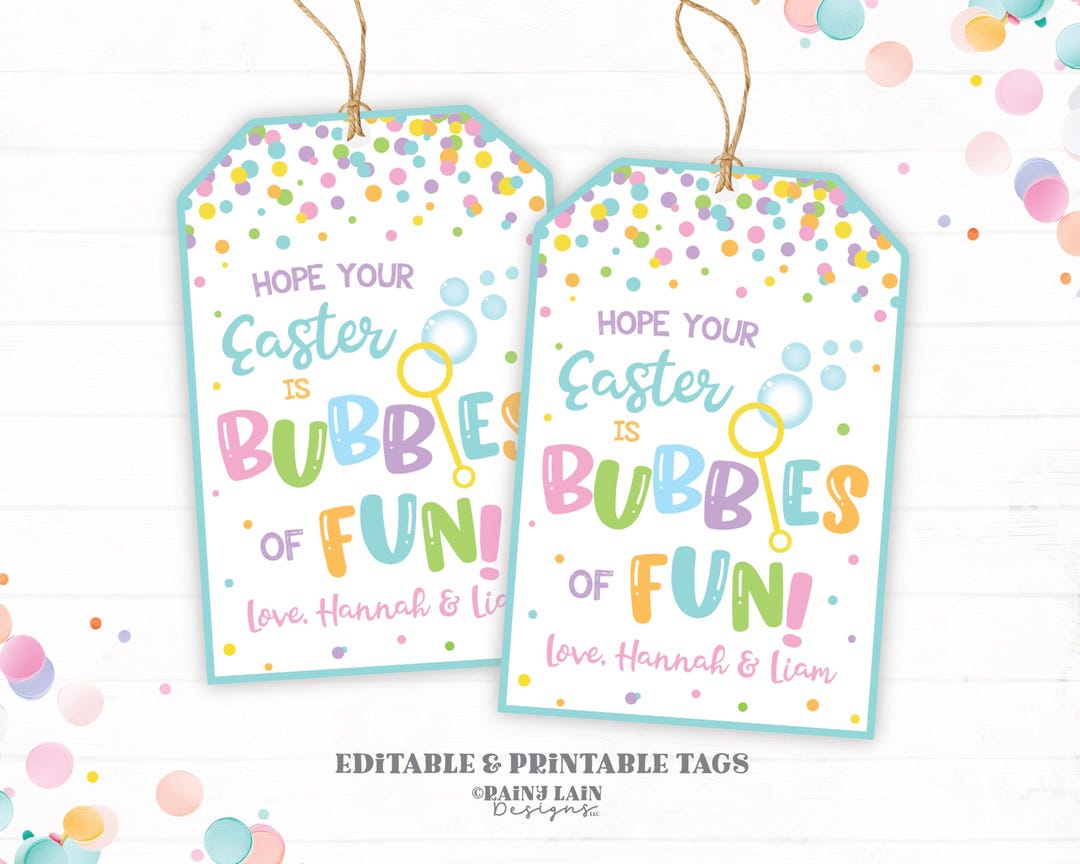 Hope Your Easter is Bubbles of Fun Tags Spring Break School Gift Tags ...