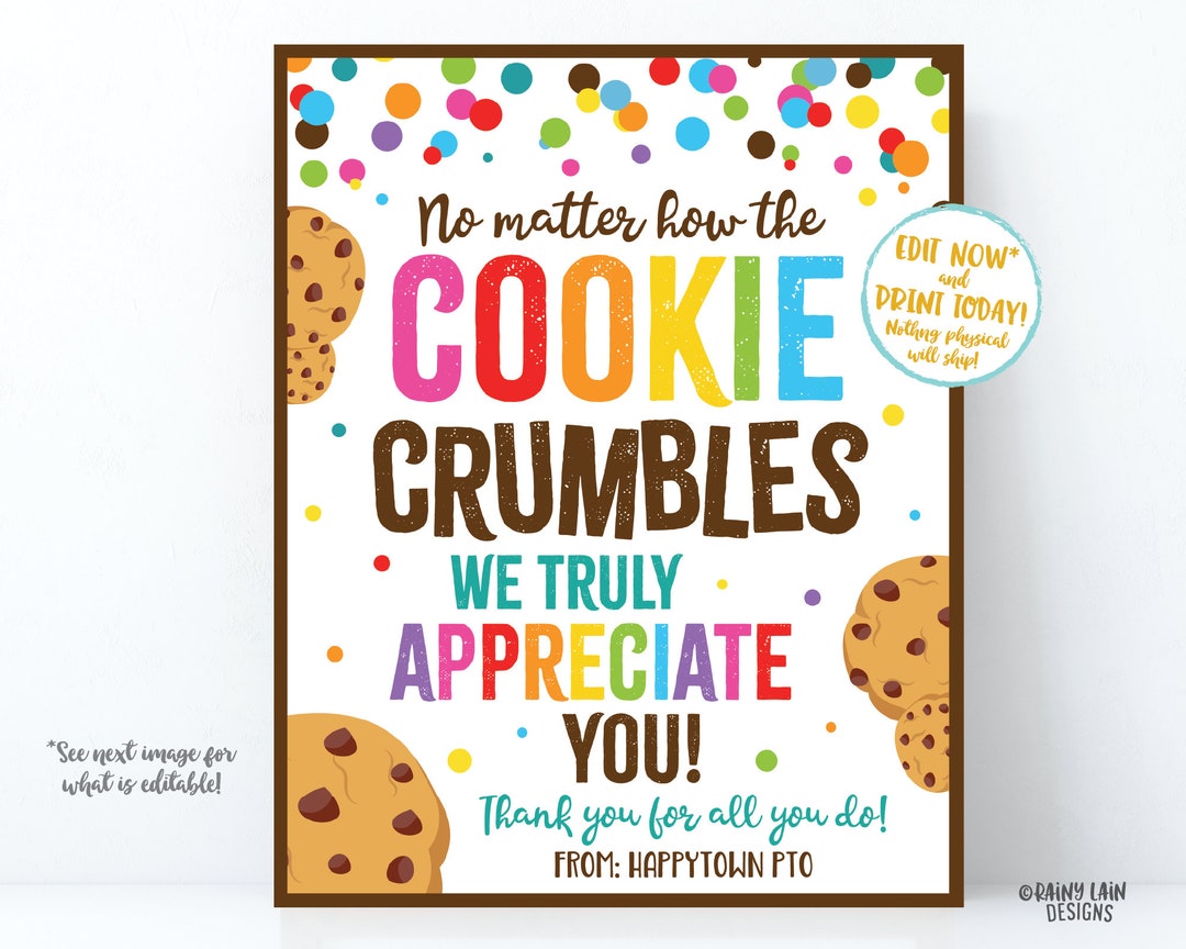 No Matter How the Cookie Crumbles Sign We Appreciate You Employee ...