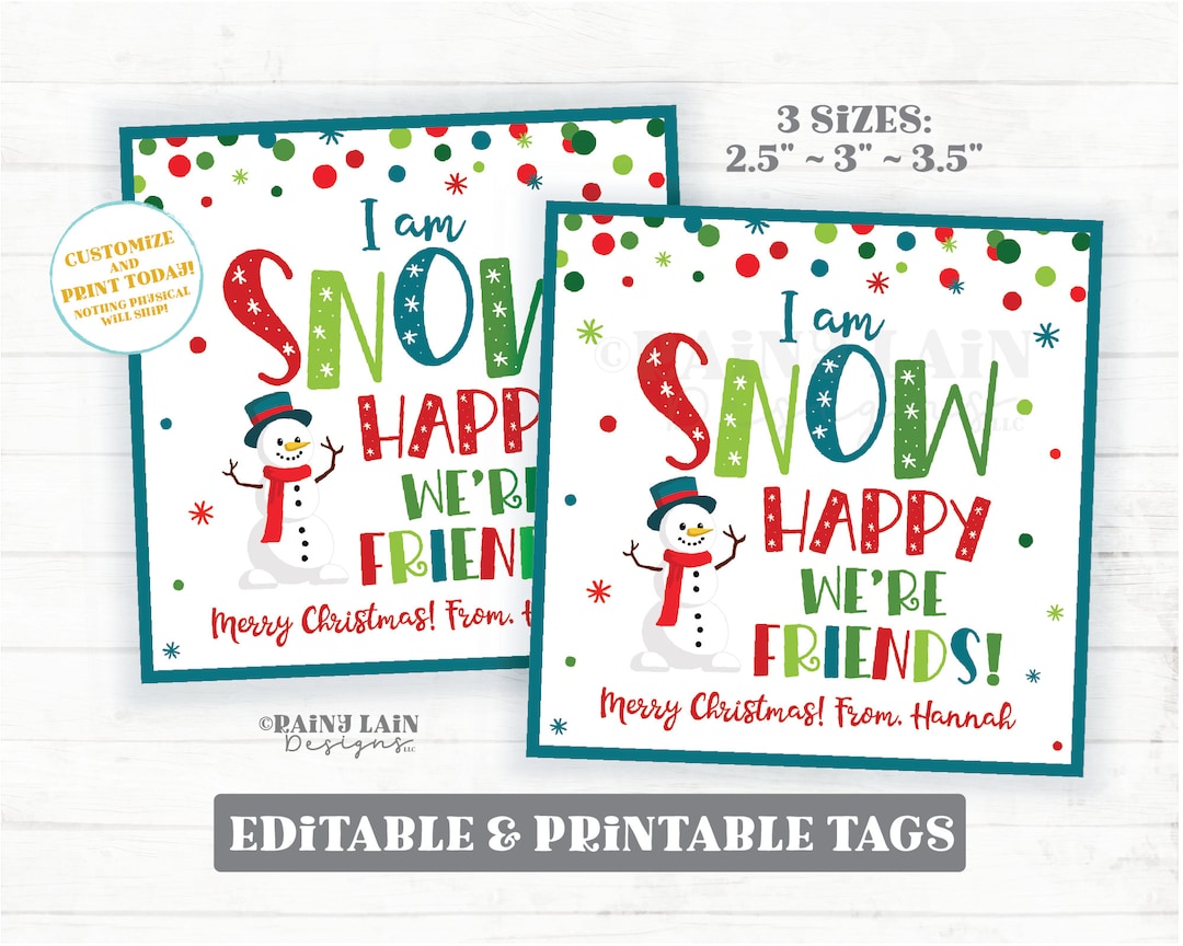 I Am SNOW Happy We're Friends Tag Glad We Are Friends Winter Printable ...