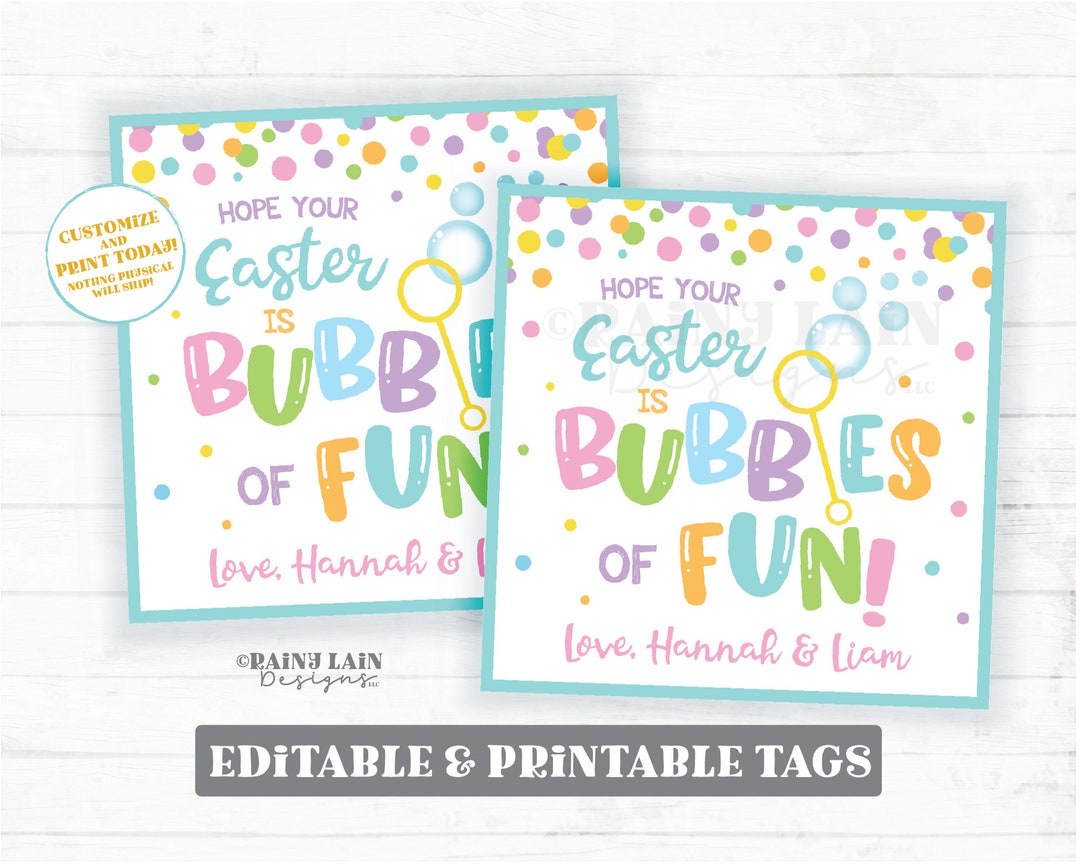 Easter is Bubbles of Fun Tags School Gift Tags Spring Break Preschool ...