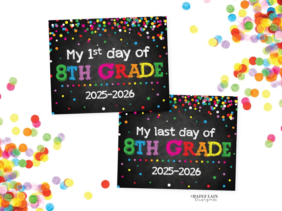 First and Last Day of 8th Grade Sign Set Eighth Grade Back to School ...