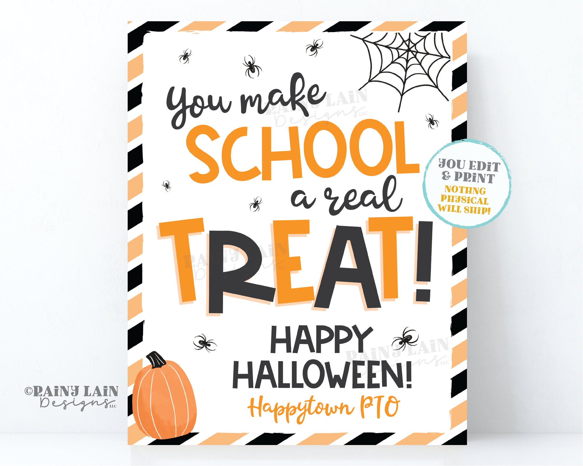 You Make School a Real Treat Halloween Sign Appreciation Teachers ...