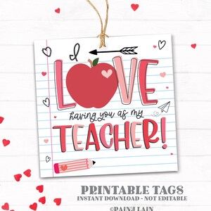Teacher Gift Tag From Student, Valentine's Day Teacher Gift, I Love ...