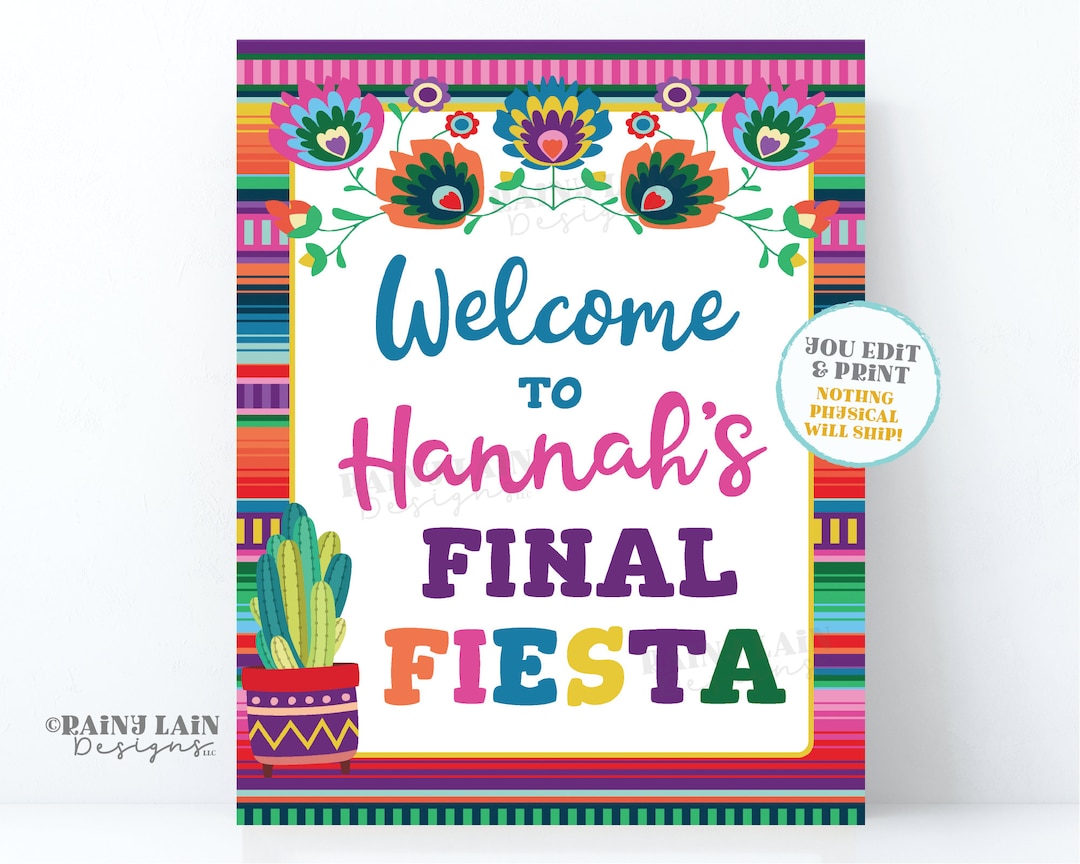Final Fiesta Sign Final Fiesta Welcome Sign Fiesta Bachelorette Party ...