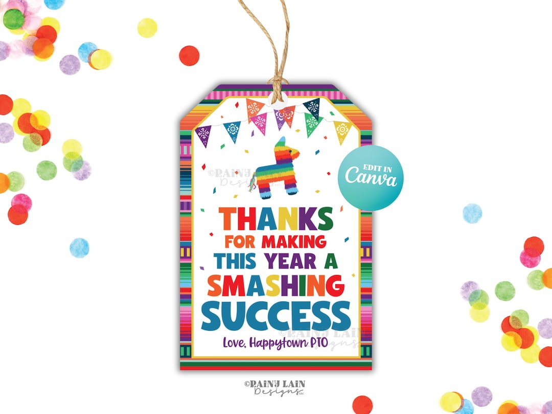 Thanks for Making This Year a Smashing Success Tag Piñata Teacher ...