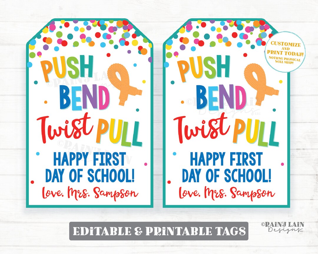 Push Bend Twist Pull Happy First Day of School Tag Editable Pop Tube ...