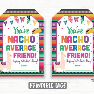 Nacho Average Valentine, Chips Valentine Tags, Llama Valentine, Taco ...