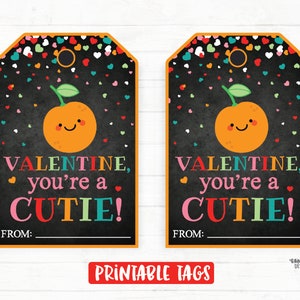 You're a Cutie Valentine Tags, Tangerine Valentine Clementine Valentine ...