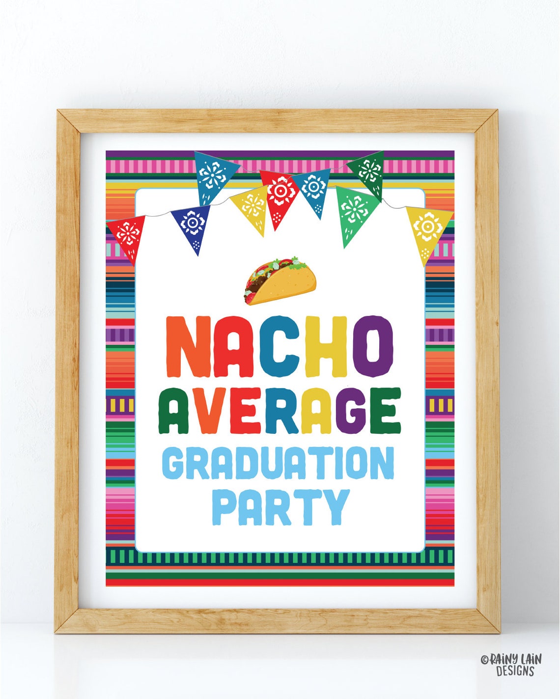 Nacho Average Graduation Party Sign Fiesta Graduation Fiesta - Etsy
