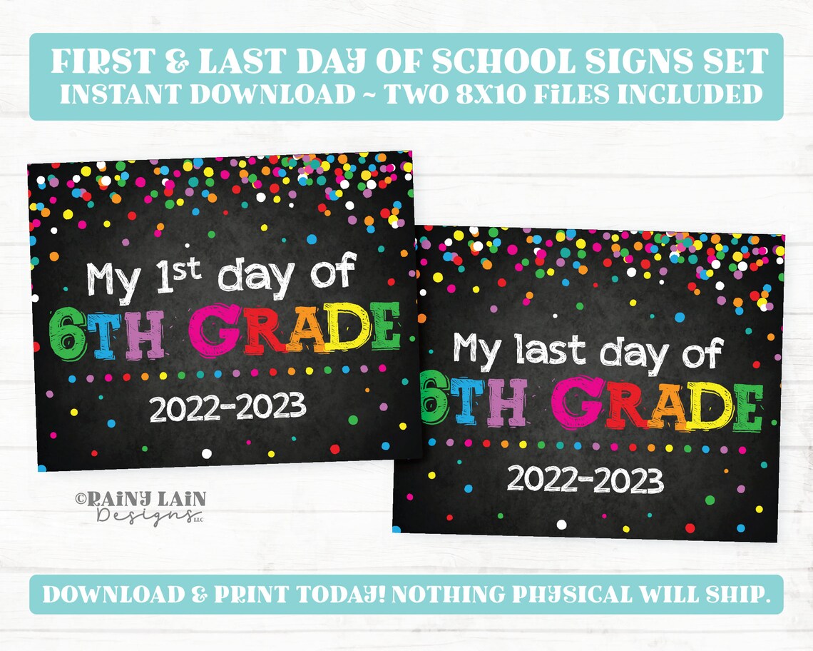 First and Last Day of 6th Grade Sign Set Sixth Grade Back to - Etsy