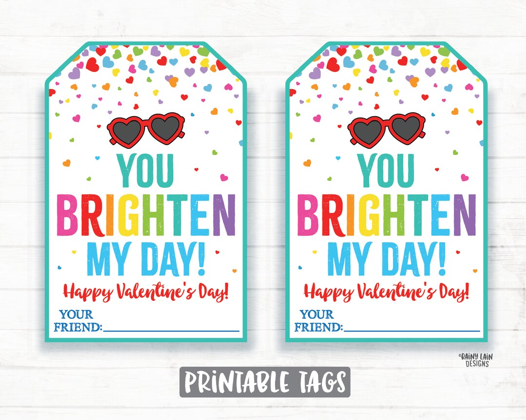 You Brighten My Day Valentine, Sunglasses Valentine Tags Sun Valentine ...