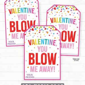 You Blow Me Away Valentine, Balloon Valentine Tags, Bubbles, Gum Ball ...