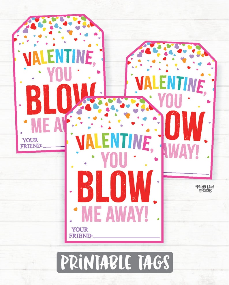 You Blow Me Away Valentine Balloon Valentine Tags Bubbles - Etsy