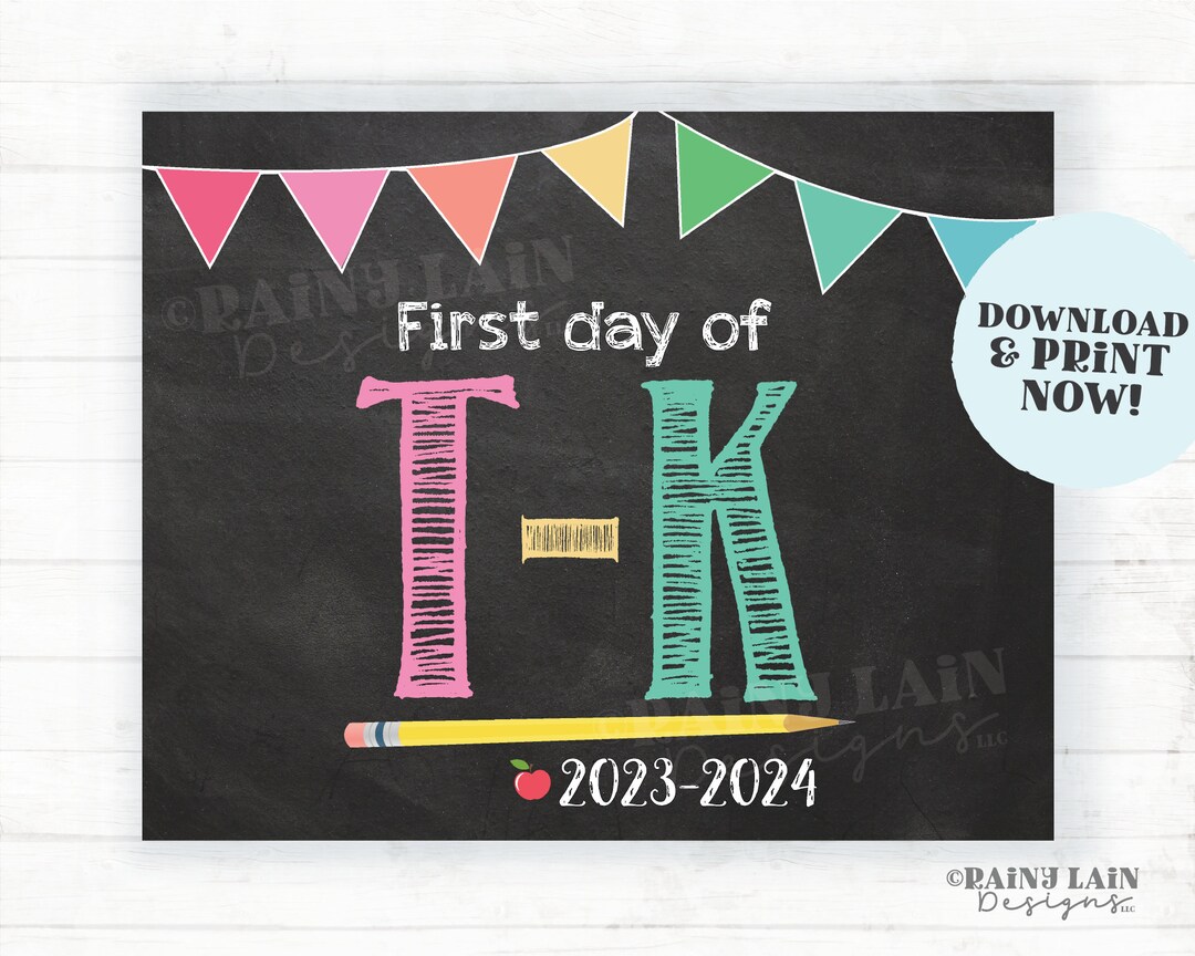 First Day of T-K Sign Girl Printable First Day of School Sign Back to ...