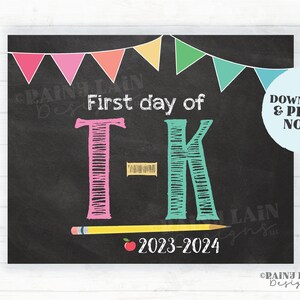 First Day of T-K Sign Girl Printable First Day of School Sign Back to ...