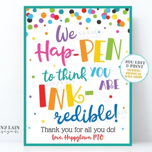 Hap-pen Ink-redible Sign Ink Pen Printable Appreciation Gift Editable ...