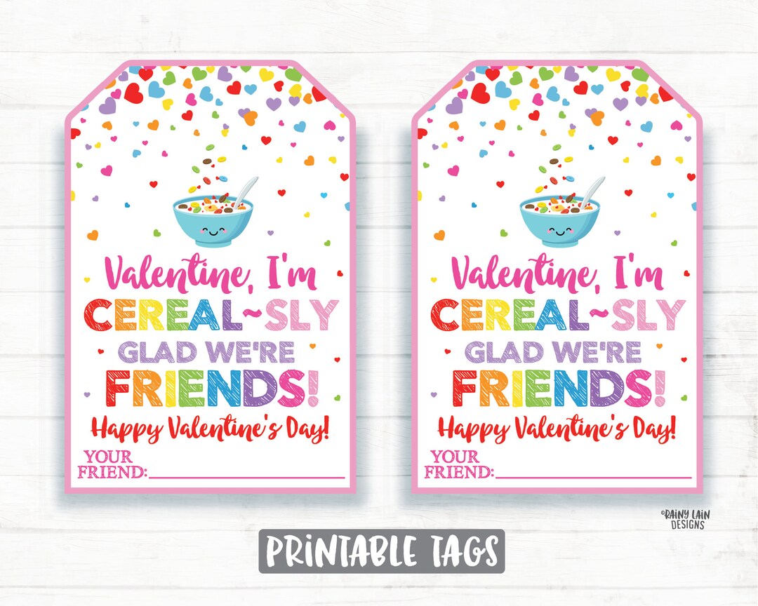 Cereal-sly Glad We're Friends Valentine Cereal Valentine Tags ...