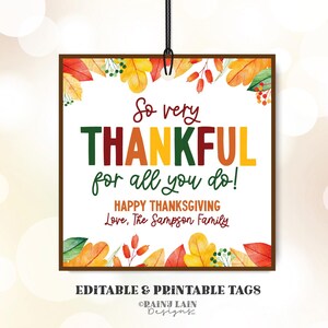 Editable Thanksgiving Gift Tag Template, so Very Thankful for All You ...