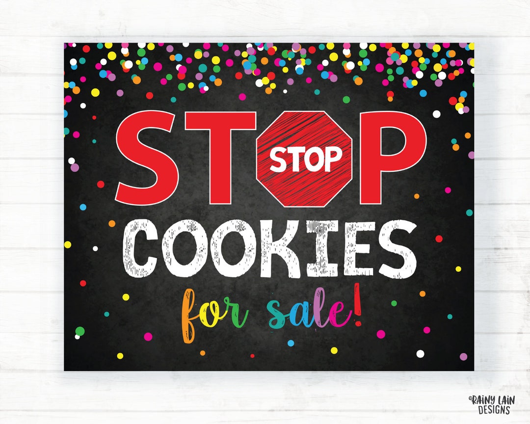 Stop Cookies for Sale, Stop Cookies Sold Here, Cookie Booth Printable ...