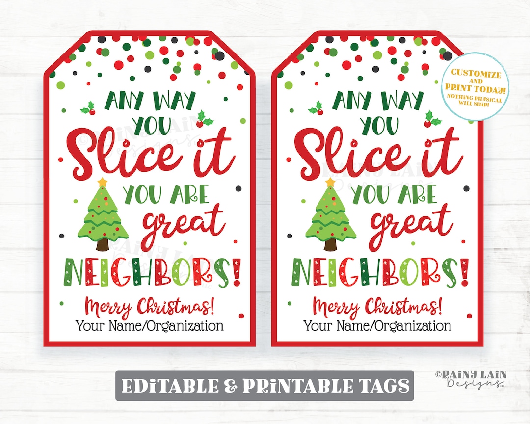 Any Way You Slice It Christmas Gift Tag Editable Holiday Bread Pie Cake ...