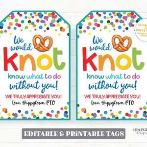 Knot Gift Tag Know What to Do Without You Pretzel We Appreciate You ...