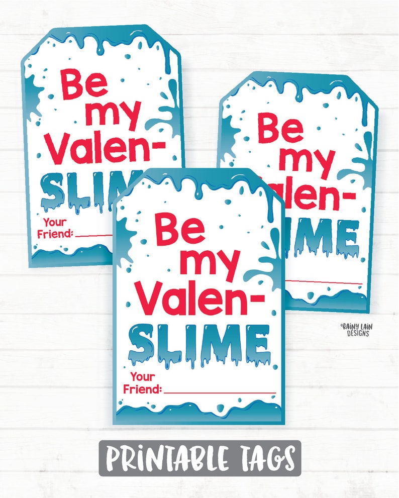 Be My Valen-slime, Boy Slime Valentine Tag, Valen-slime Day, Preschool ...