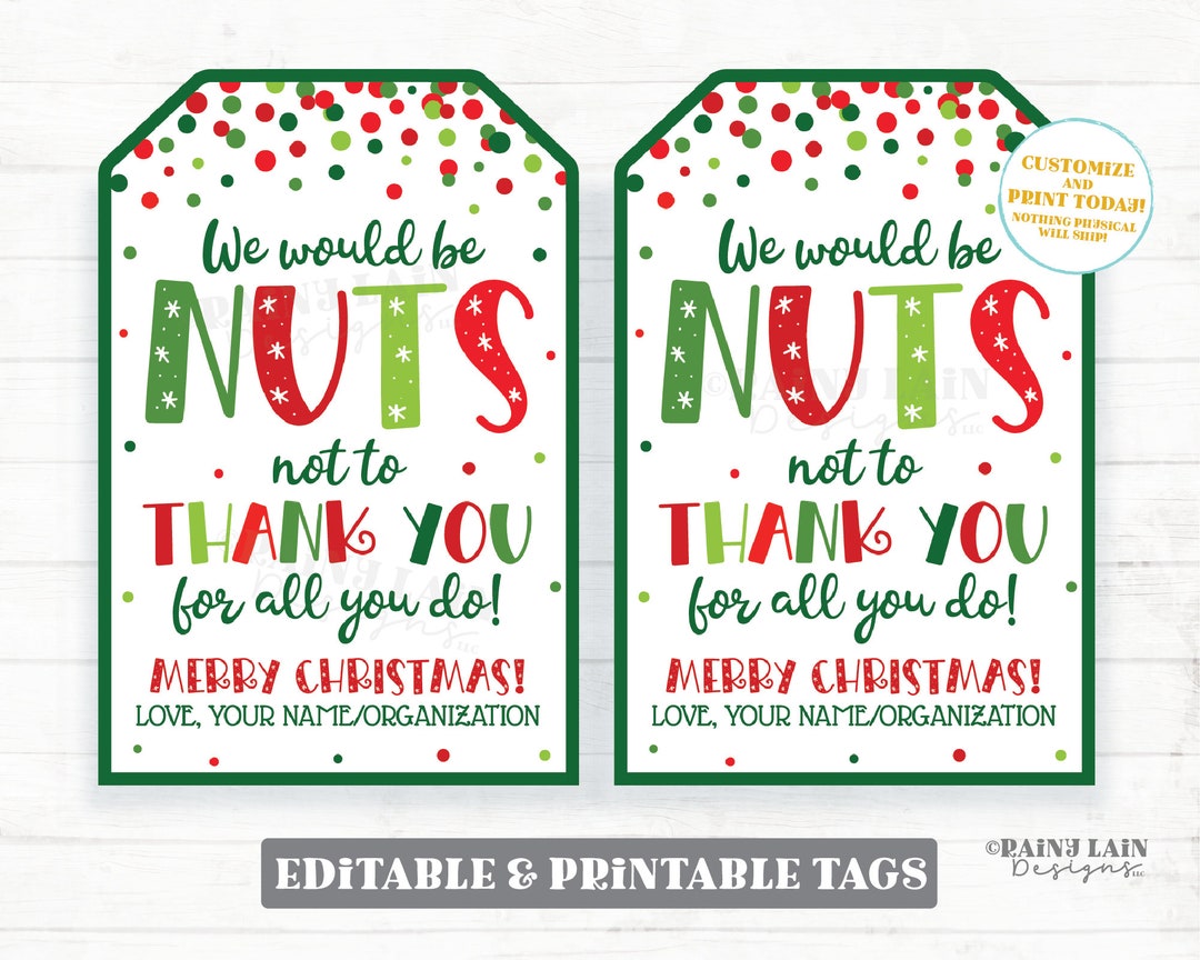 We Would Be Nuts Not to Thank You Christmas Tag Holiday Nutcracker Gift ...