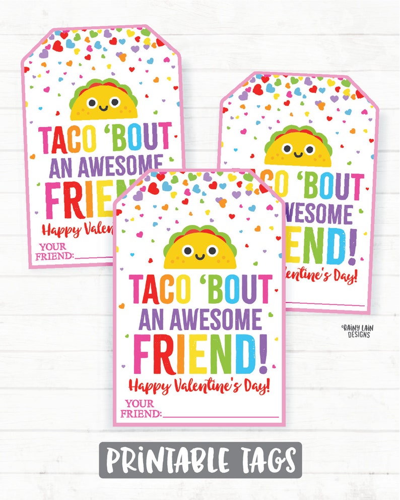 Taco Bout an Awesome Friend Valentine Taco Tags Taco - Etsy