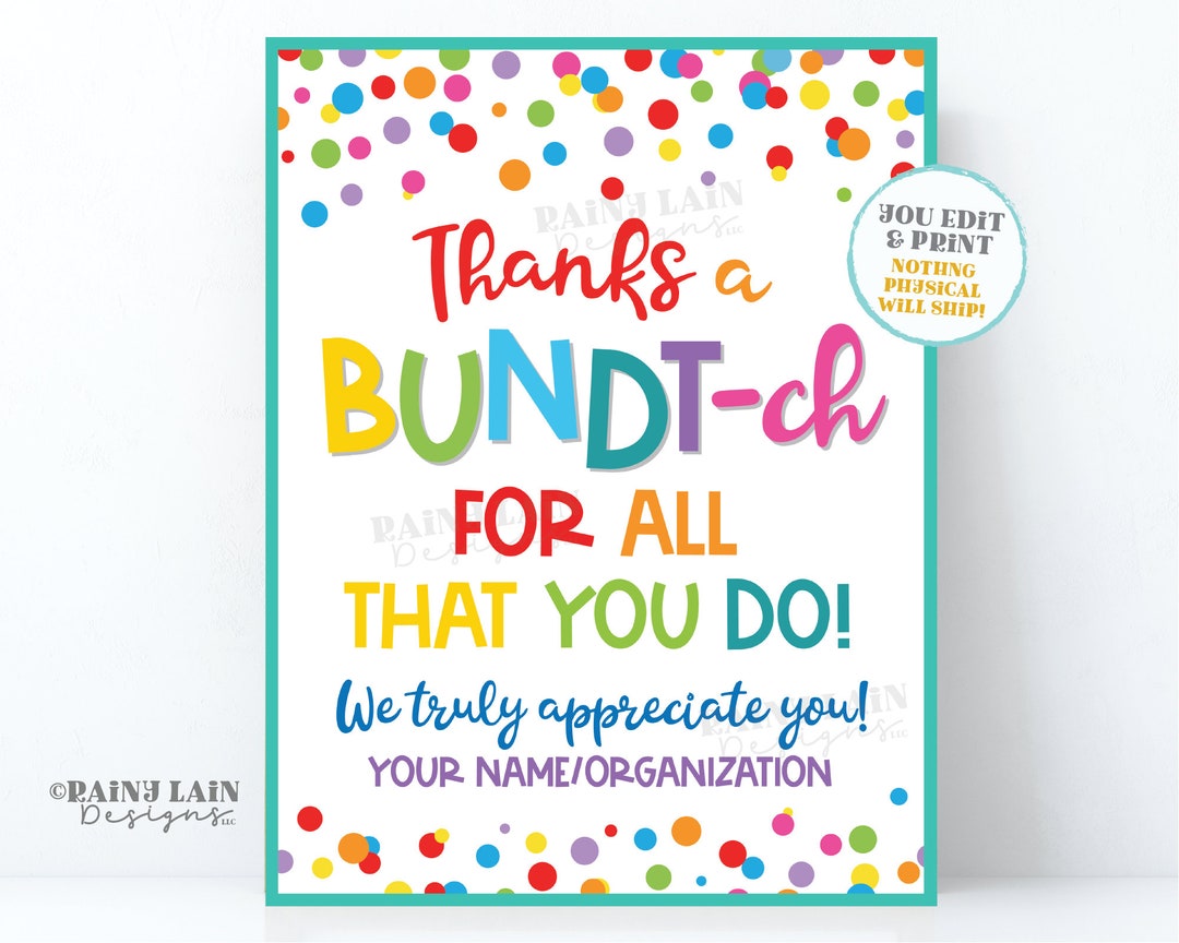 Thanks a Bundtch Sign, We Appreciate You Bundt-ch Bundt Cake, Employee ...