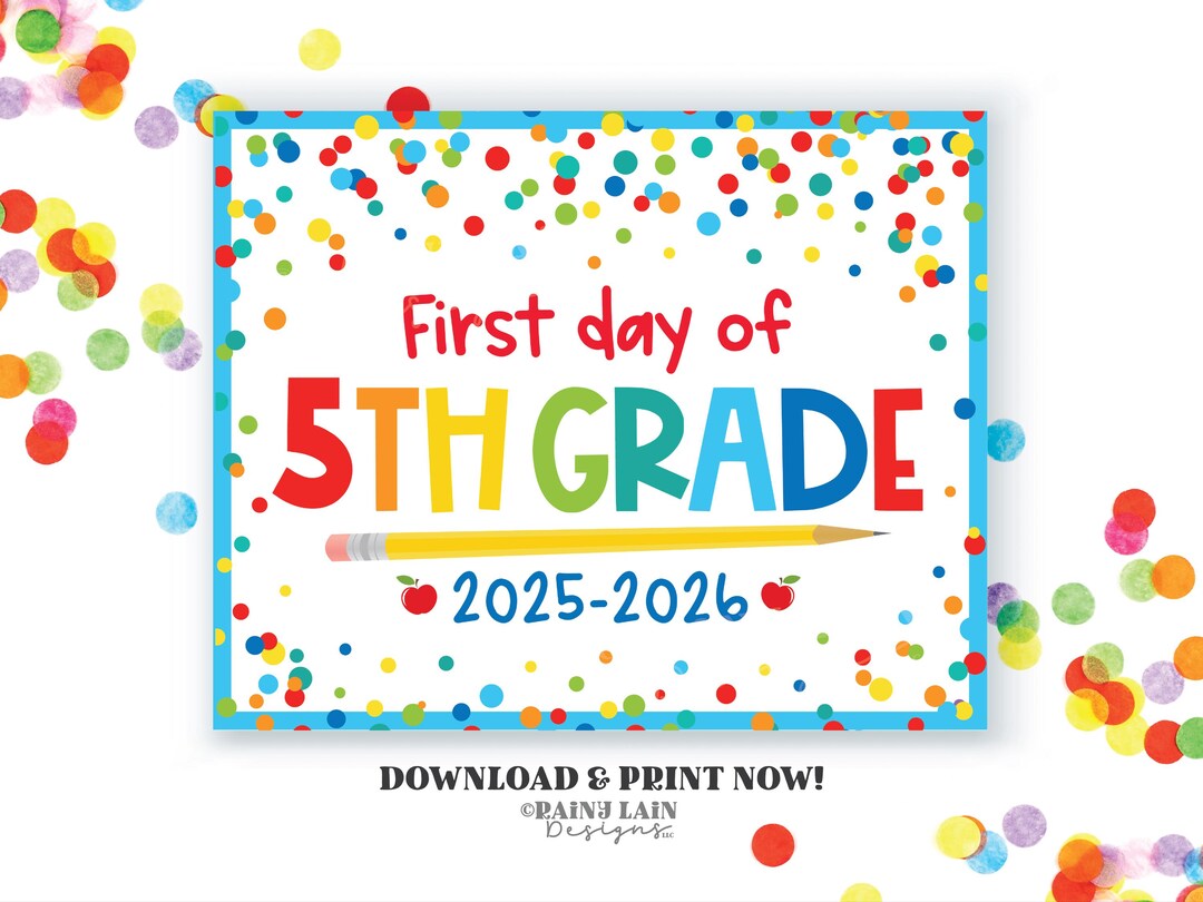 First Day of 5th Grade Sign Back to School Printable 1st Day of Fifth ...
