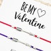 Set of TWO Charm Friendship Bracelets With "be My Valentine" Card ...