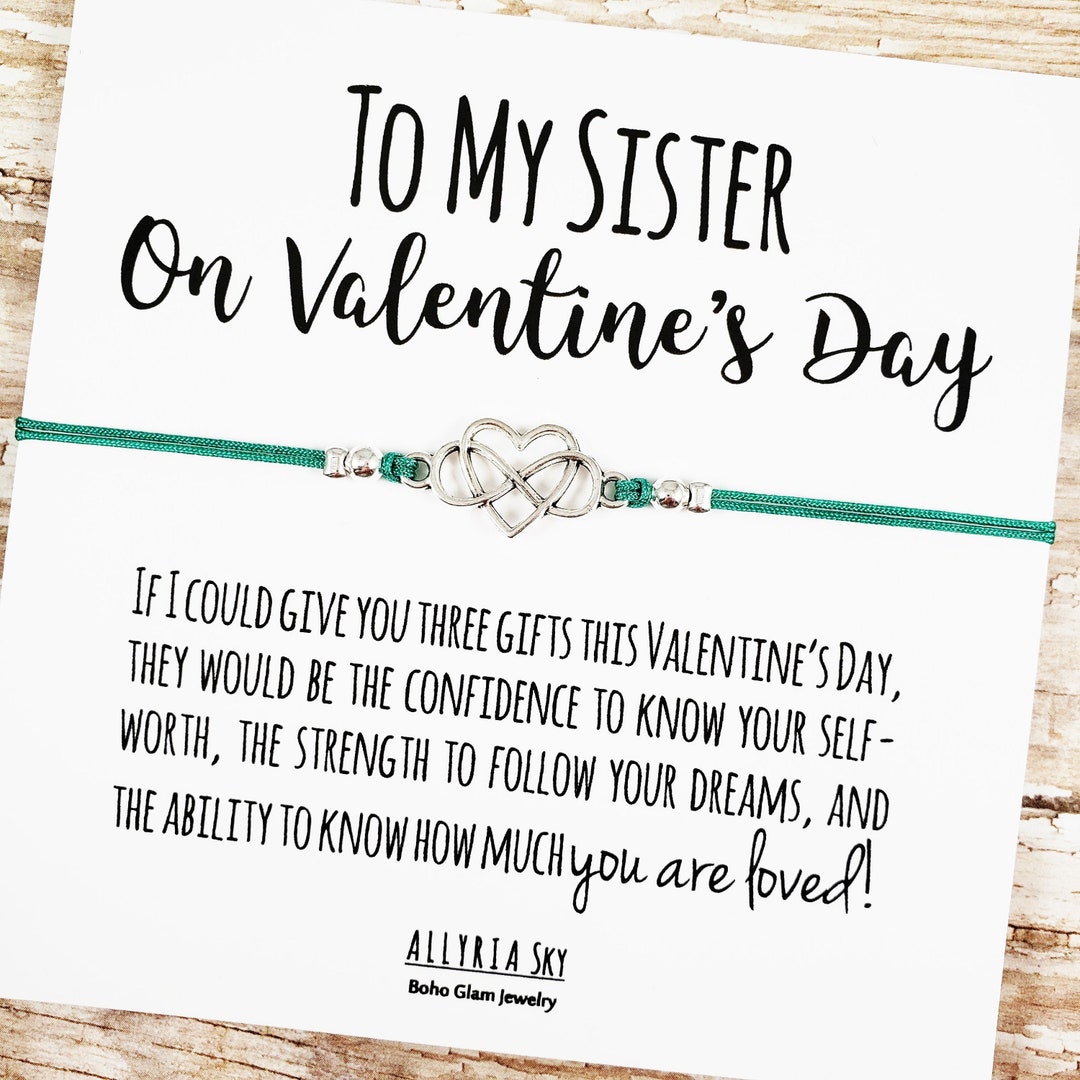 Sister Valentines Day T Sister Valentine Sister Bracelet Sister T Sister Valentines