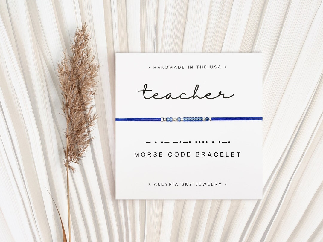 Morse Code "teacher" Bracelet and Card, Gift for Teacher, Teacher Appreciation, Back to School ...