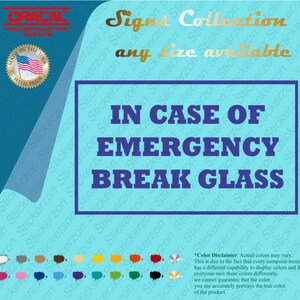 In Case of Emergency Break Glass Vinyl Decal Sticker BUSINESS Fire Hot ...