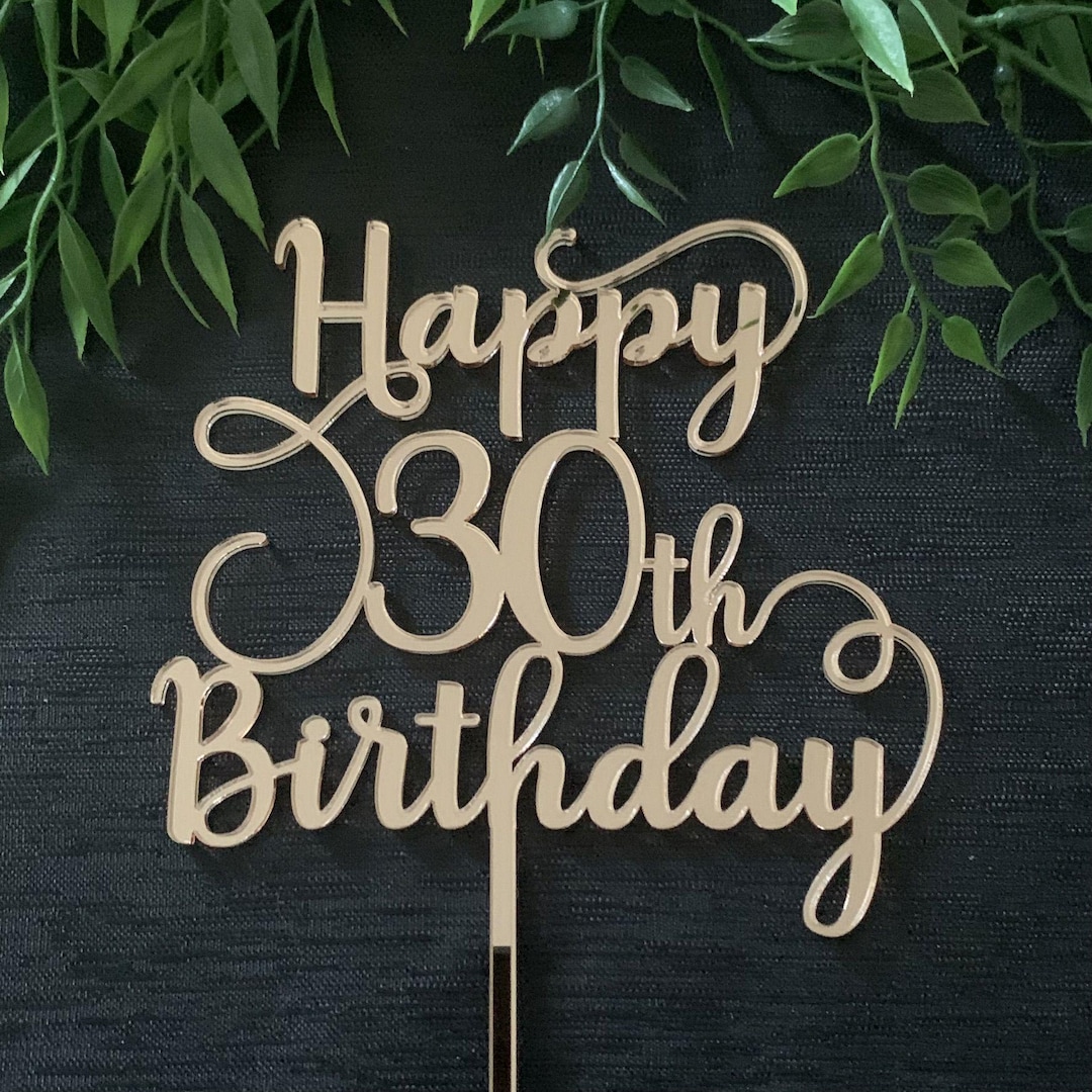 Happy 30th Birthday Cake Topper. Thirty. 30th Birthday. 30, 30th Cake ...