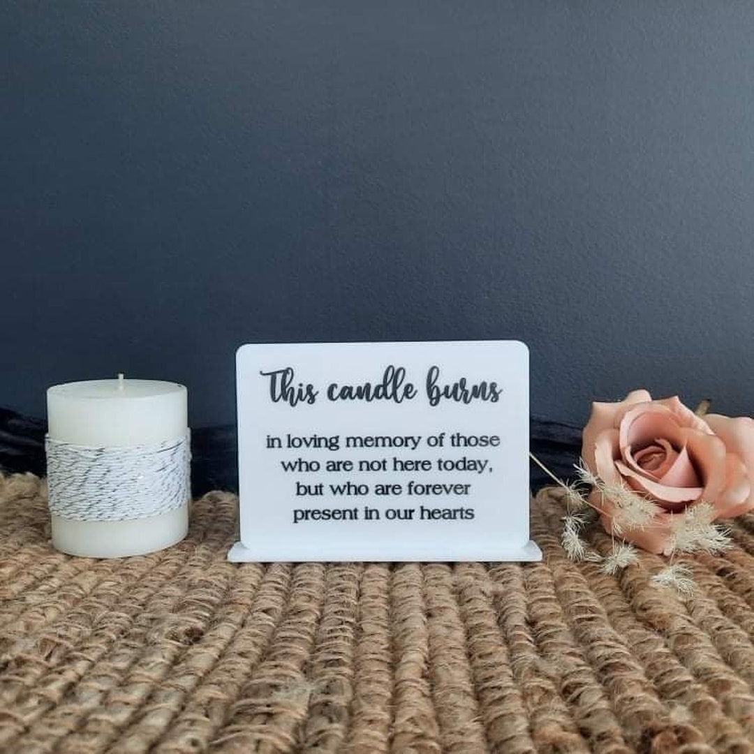 Wedding Memorial Sign, This Candle Burns, in Loving Memory, Acrylic ...