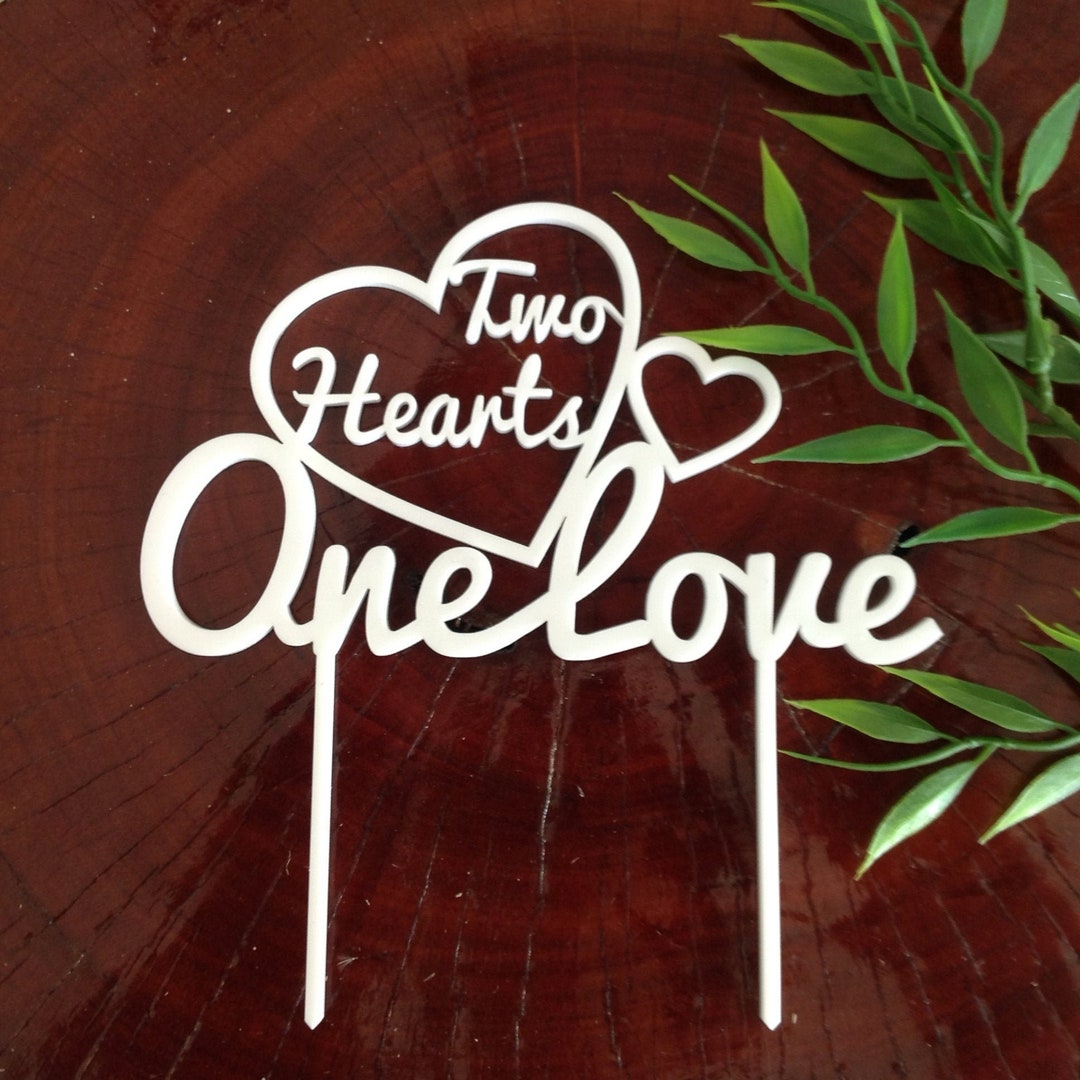 Two Hearts One Love Cake Topper, Romantic, Love, Wedding Cake Topper ...