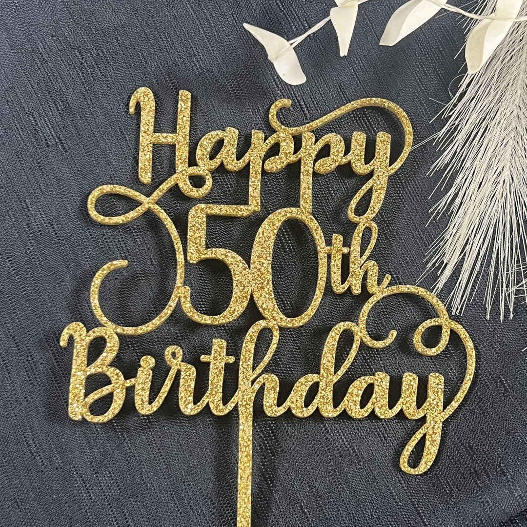 Happy 50th Birthday Cake Topper Fifty 50th Birthday 50, 50th Cake ...